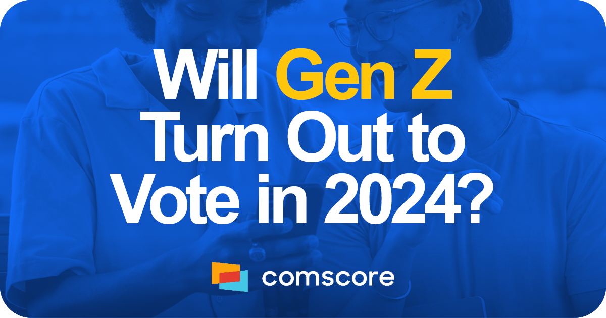 Will Gen Z Turn Out to Vote in 2024? - Comscore, Inc.