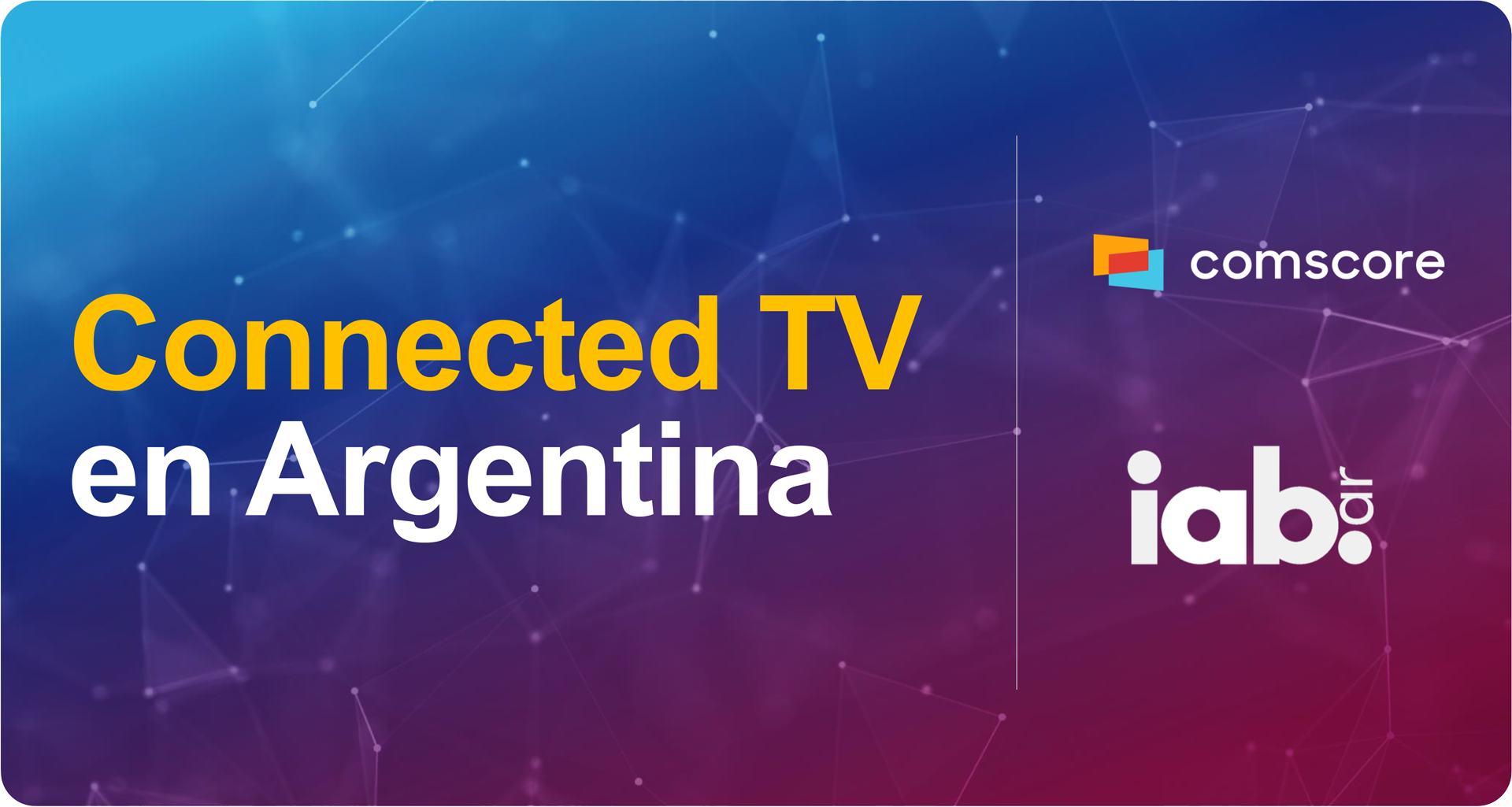 Connected TV en Argentina, 2023 - Comscore, Inc.