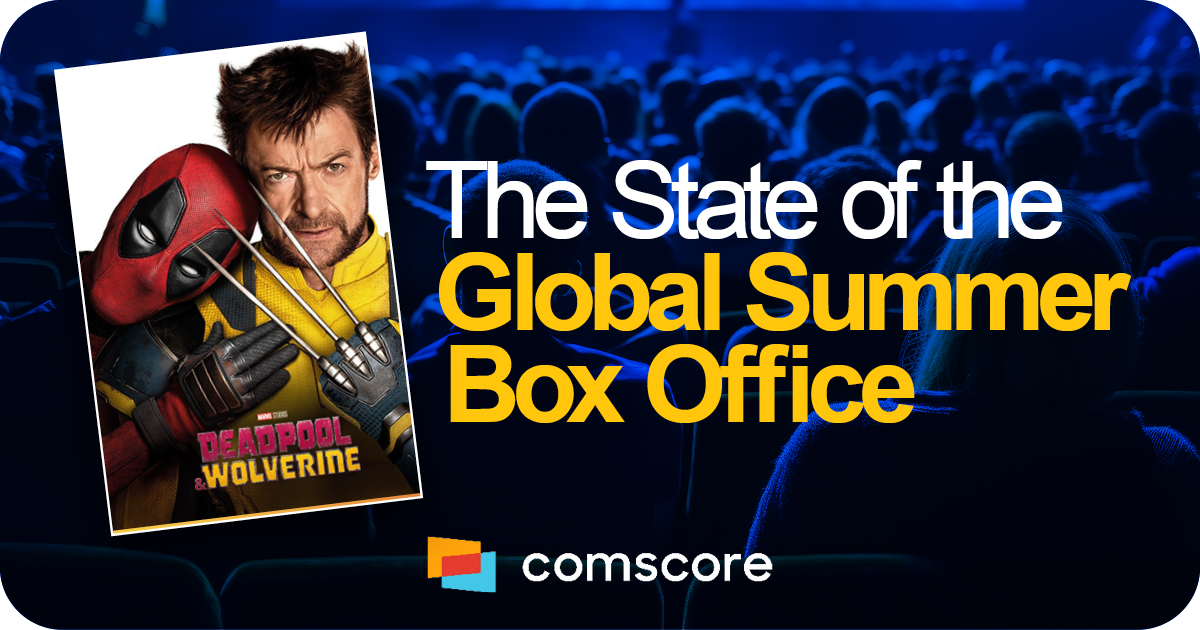 The State of the Global Summer Box Office - Comscore, Inc.