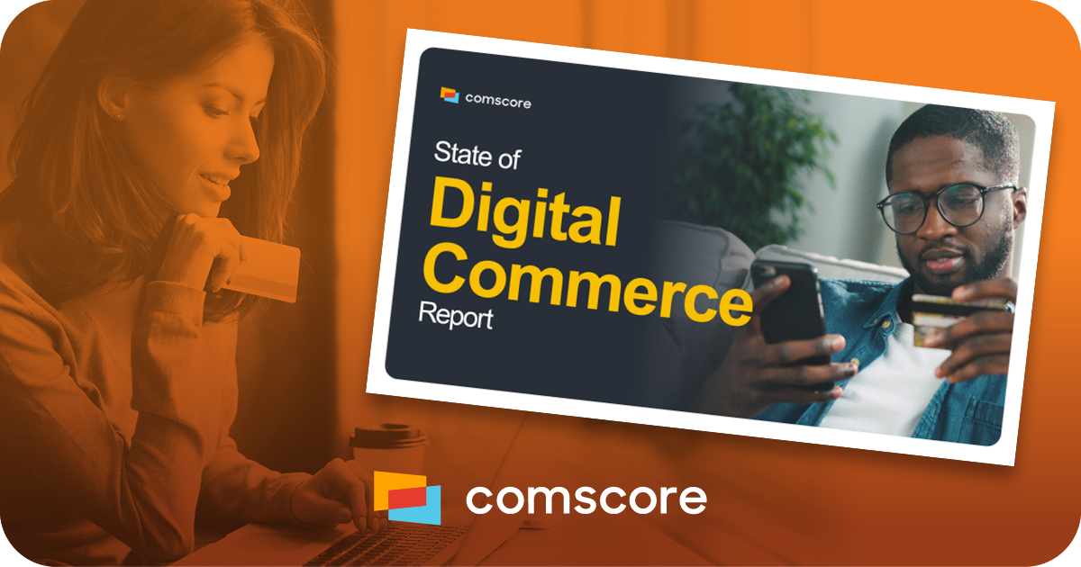 Comscore's 2024 State of Digital Commerce Report - Comscore, Inc.