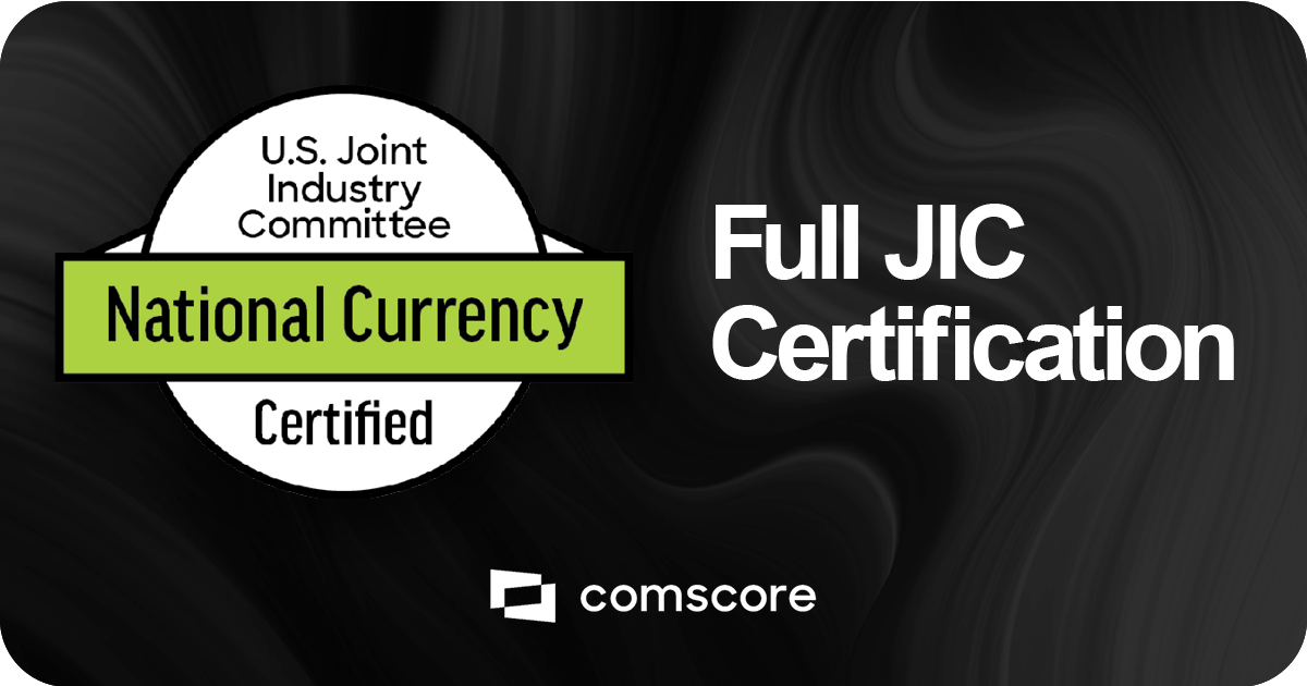 Comscore Achieves Full JIC Certification for National TV Measurement ...