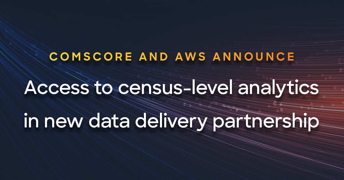 Comscore and AWS announce access to census-level analytics in... - Comscore, Inc.