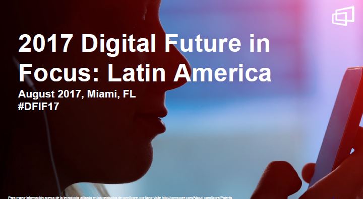 2017 LATAM Digital Future in Focus - Comscore, Inc.