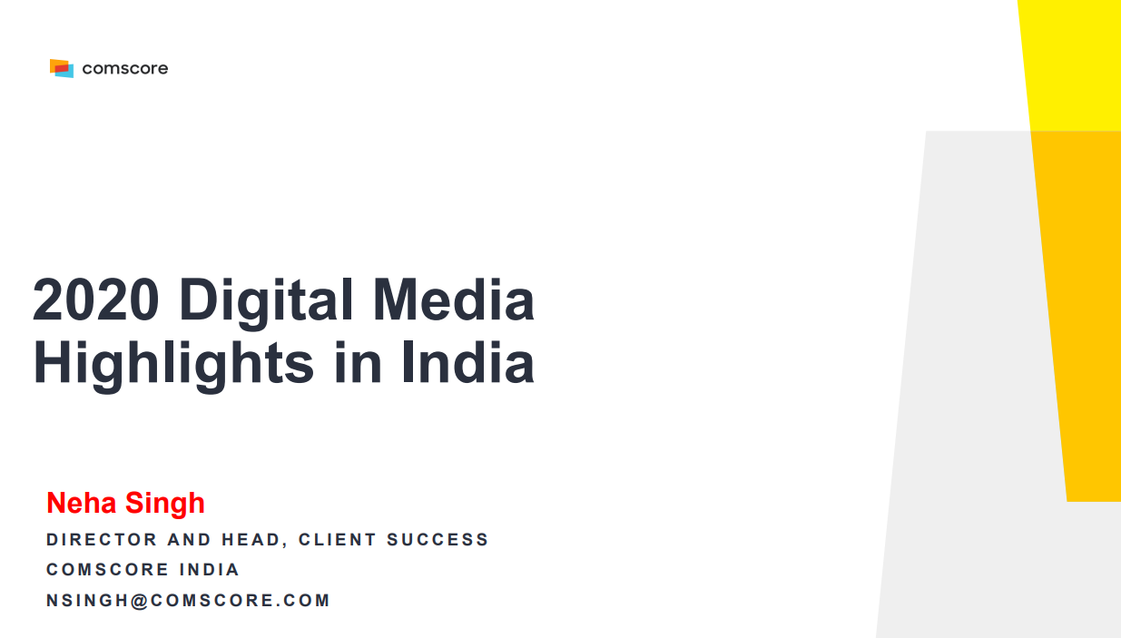 2020 Digital Media Highlights in India - Comscore, Inc.