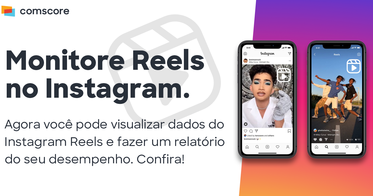 Análise de desempenho do seu Instagram Reels - Comscore, Inc.
