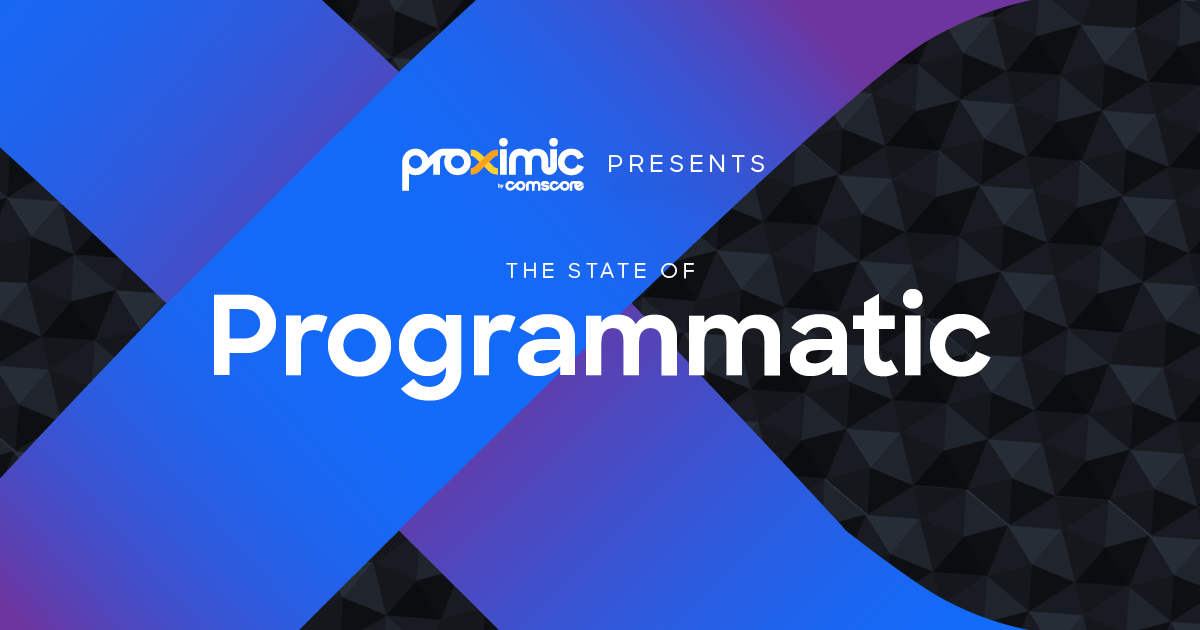 The State of Programmatic - Comscore, Inc.