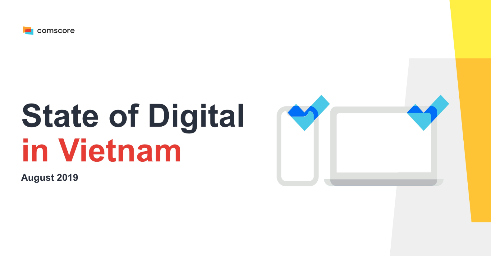 State of Digital in Vietnam - Comscore, Inc.