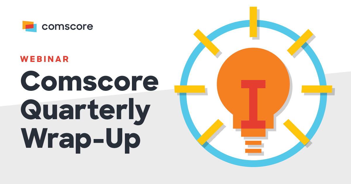Quarterly Wrap-Up Q1 2021 - Comscore, Inc.